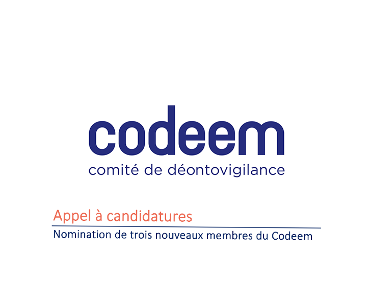 Appel à candidatures - Nomination de trois nouveaux membres du Codeem ...